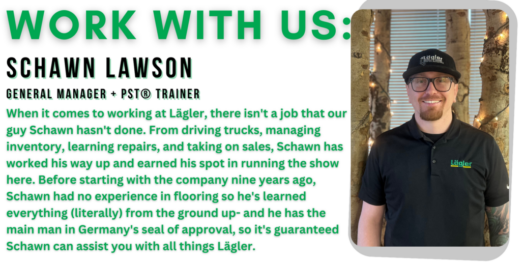 Work With Us: Schawn Lawson, General Manager - Lägler North America